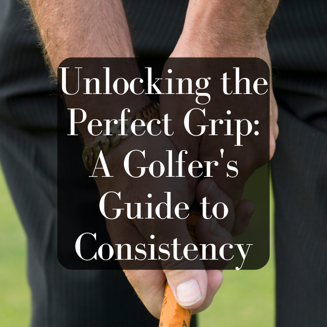 Perfect Golf Grip Consistency Unleashed Putterhead
