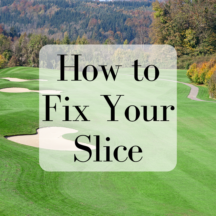 How to Fix Your Slice – PutterHead