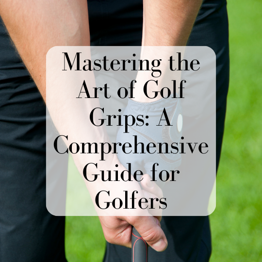 Master Your Golf Grip: Boost Accuracy and Consistency – PutterHead