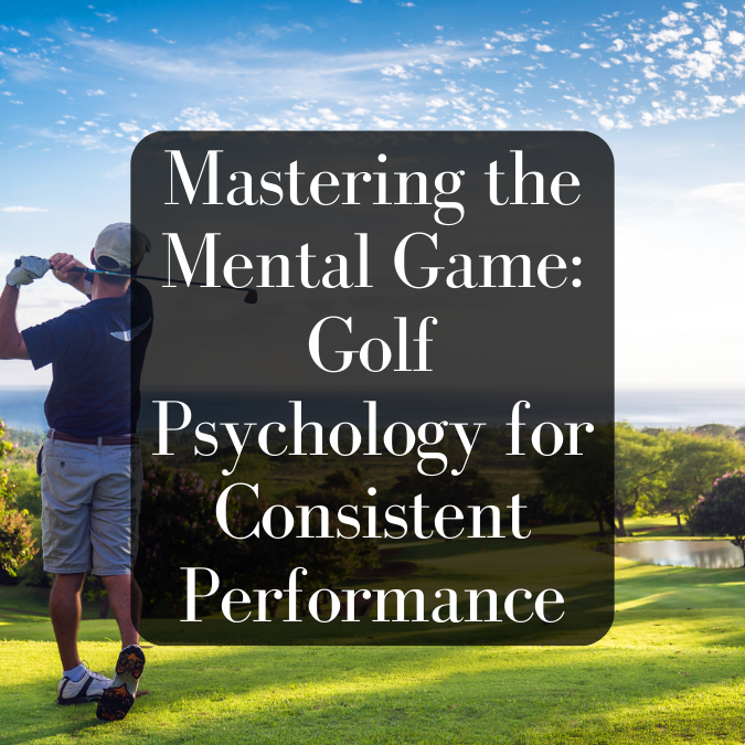 Golf Psychology Unveiled: Mastering the Mental Game – PutterHead